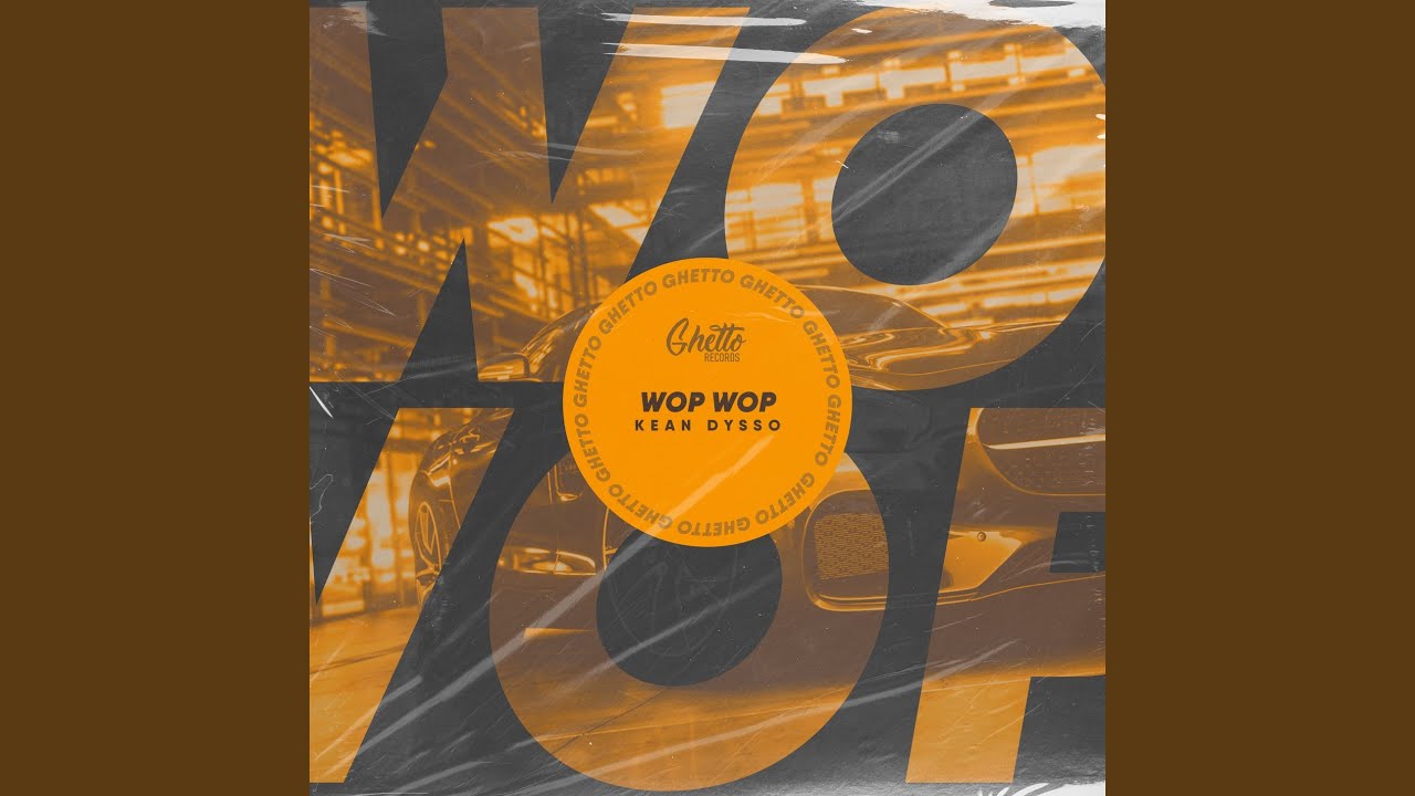 Wop Wop - YouTube Music