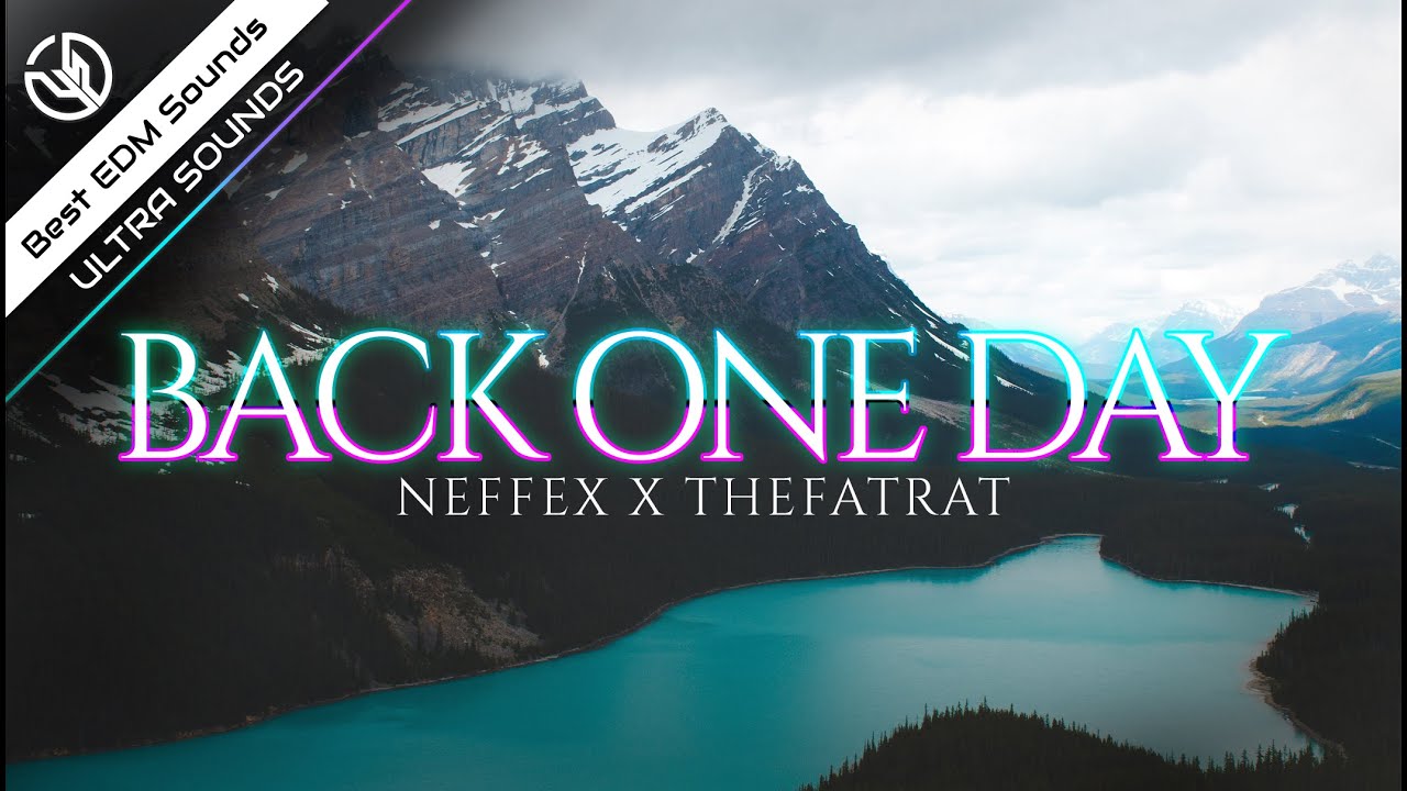 NEFFEX x TheFatRat - Back One Day (Outro Song) - YouTube