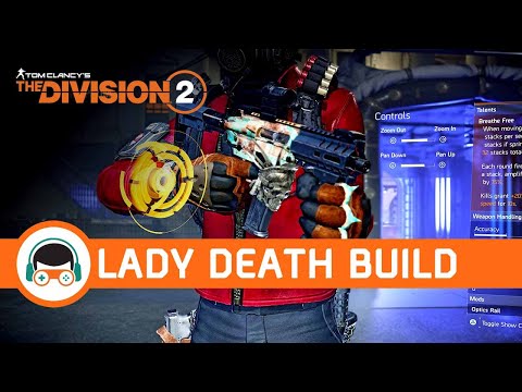 The Division 2 - Lady Death Build Guide Update (Fully Optimized) - YouTube