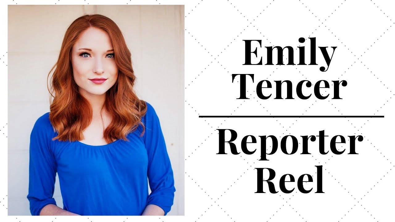 Reporter Reel - Emily Tencer - YouTube