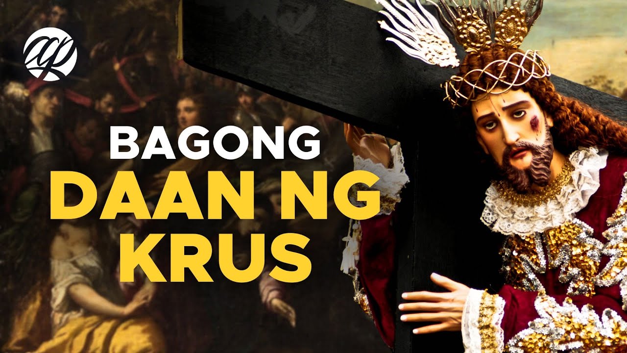 Ang Bagong Daan ng Krus (2025) • Tagalog New Way of the Cross - YouTube
