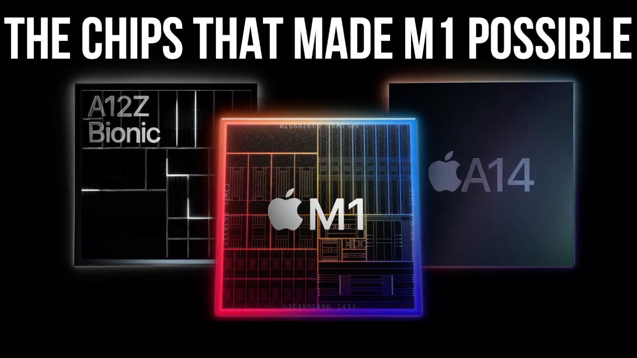 The Chips That Made M1 Possible. - YouTube