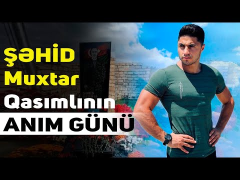 Şəhid Muxtar Qasımlının anım günü