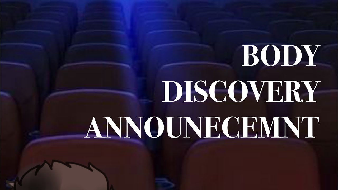 CHAPTER 3 : Body Discovery Announcement 2 || Dr666 - YouTube