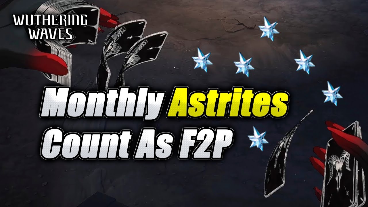 Monthly Astrites(Gems) Count As F2P - Wuthering Waves - YouTube