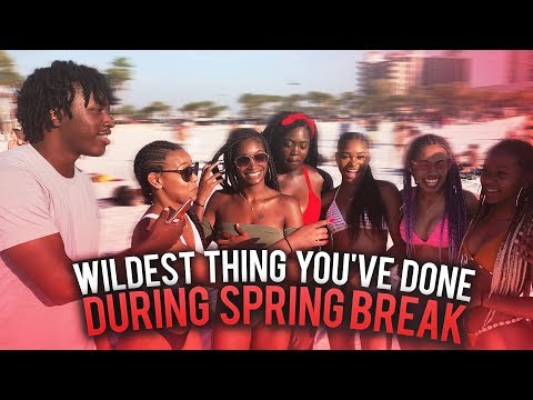 WILDEST THING YOU'VE DONE DURING SPRING BREAK | PUBLIC INTERVIEW
