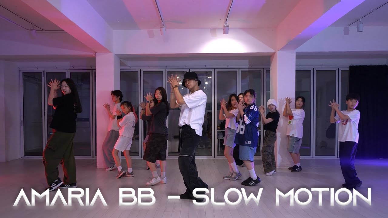 AMARIA BB - Slow Motion I LOCAL LIGHT DANCE I JUNGSEOK I 코레오 I 광명댄스학원 ...