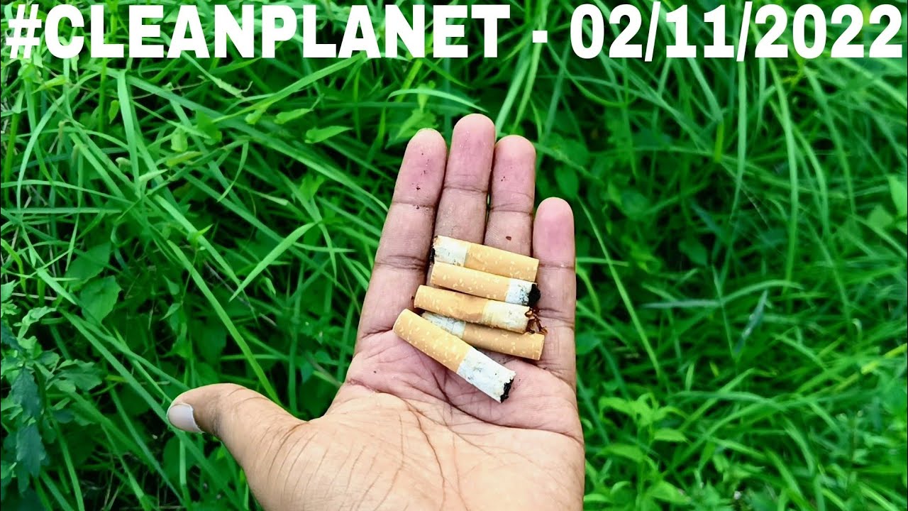 Removal polluted cigarette butts and plastic from the green nature || CLEANPLANET - 02/11/2022🌍🌏 ...