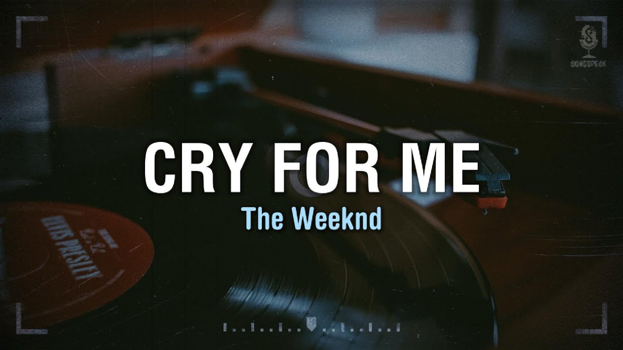 The Weeknd - Cry For Me (Sub español + Lyrics) - YouTube