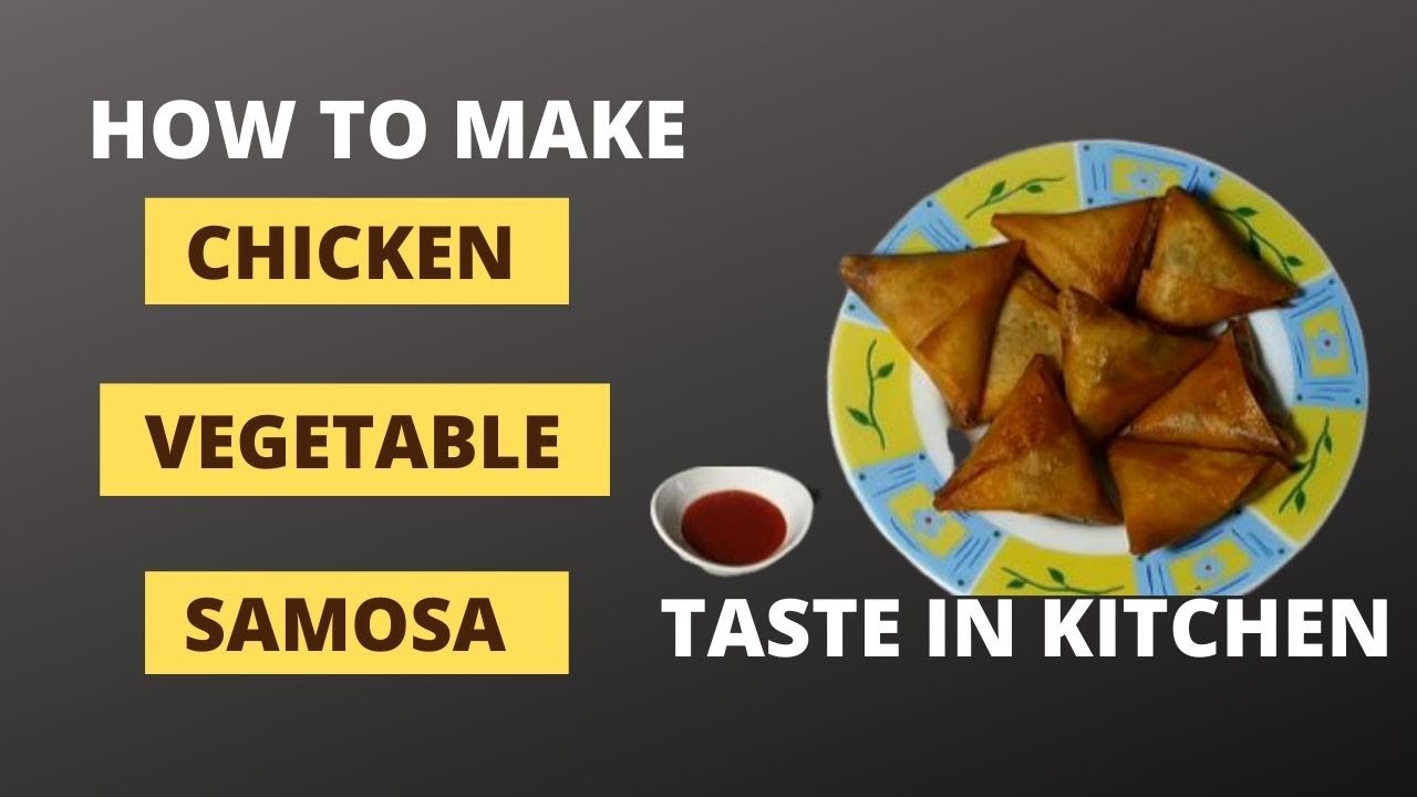 How to make chicken vegetable samosa | chicken vegetable samosa by ...