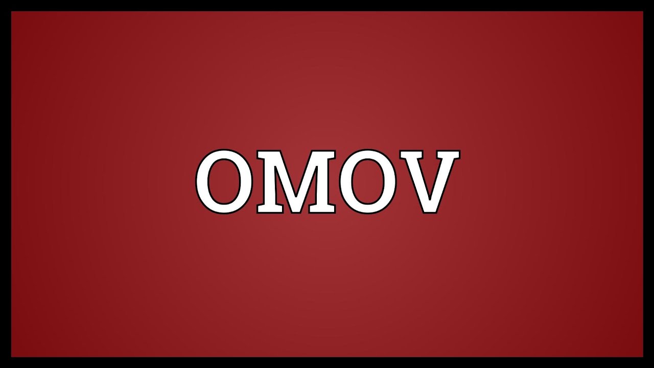 OMOV Meaning - YouTube
