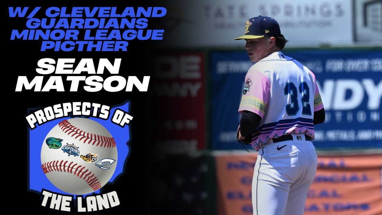 POTL Interview W/ Cleveland Guardians Minor League Pitcher Sean Matson ...