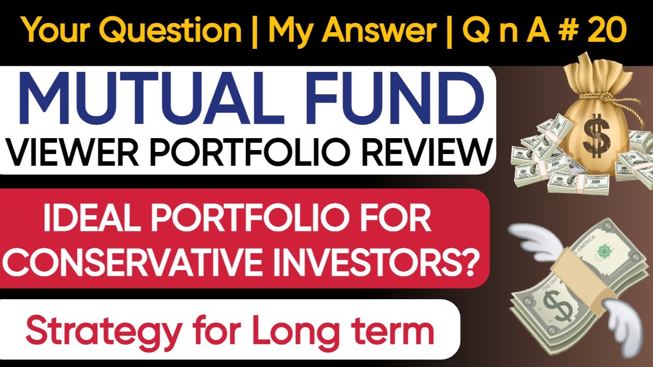 Perfect Mutual Fund Portfolio for Conservative Investors? | Viewer ...