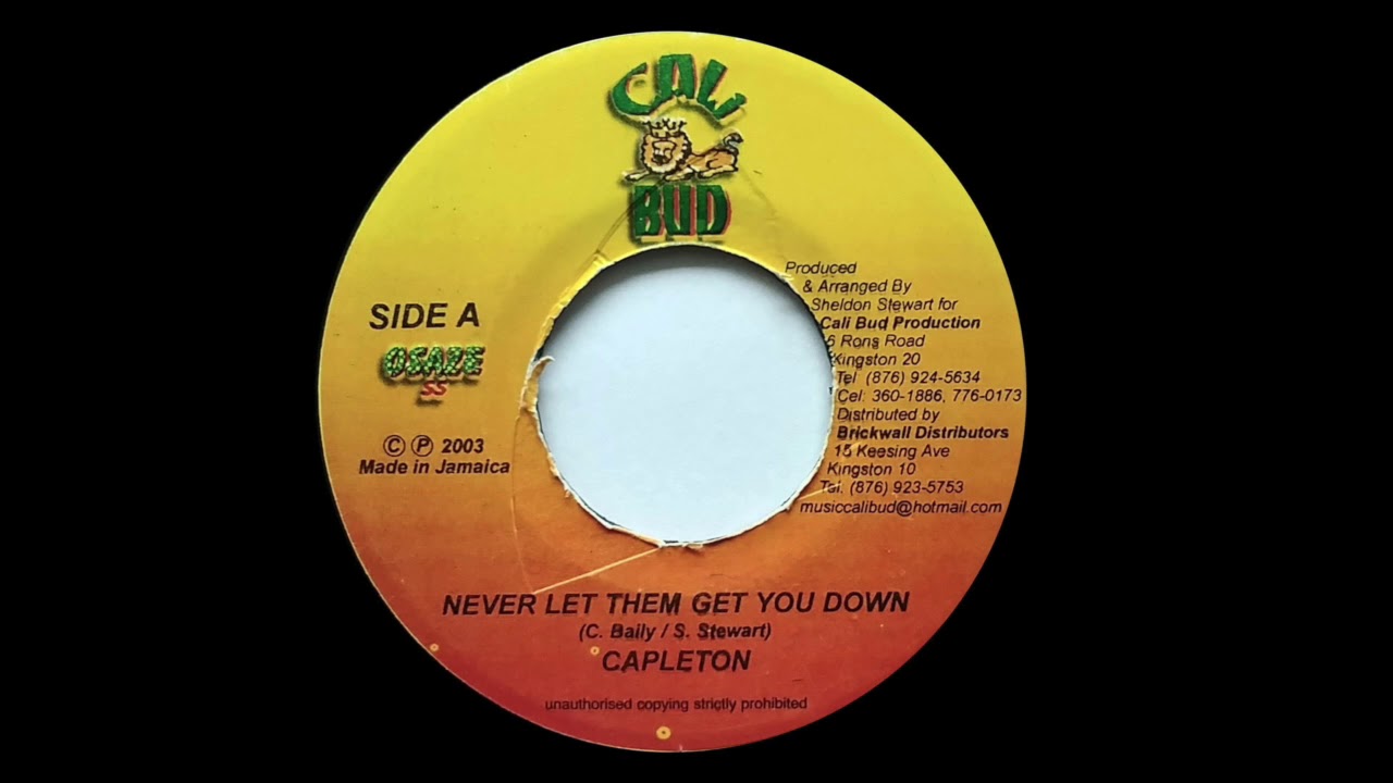 CAPLETON - Never Let Them Get You Down / Version (2003) Cali Bud - YouTube