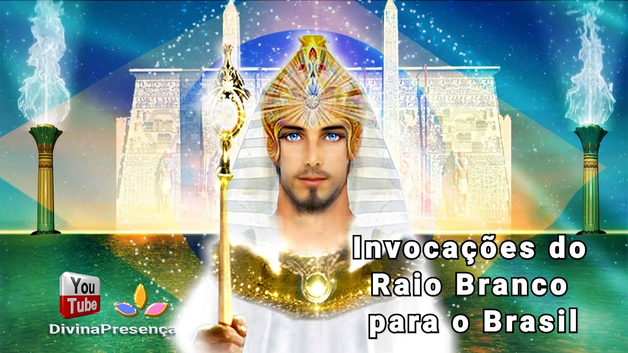 Invocações do Raio Branco para o Brasil - YouTube