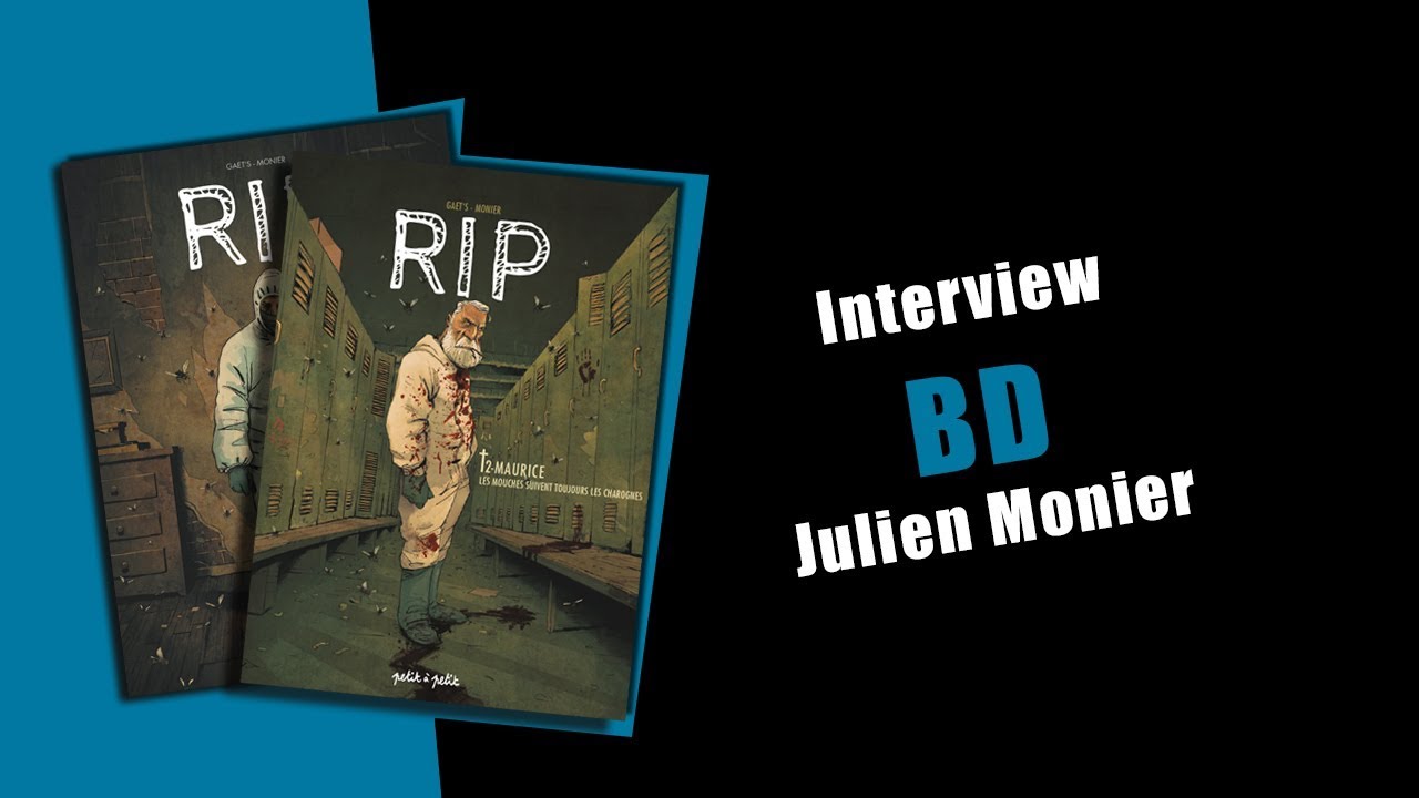 Interview Julien Monier illustrateur de RIP - YouTube