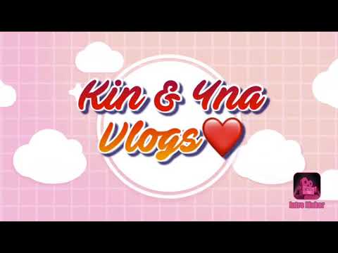 Kin & Yna Vlogs Youtube Intro ️ - YouTube