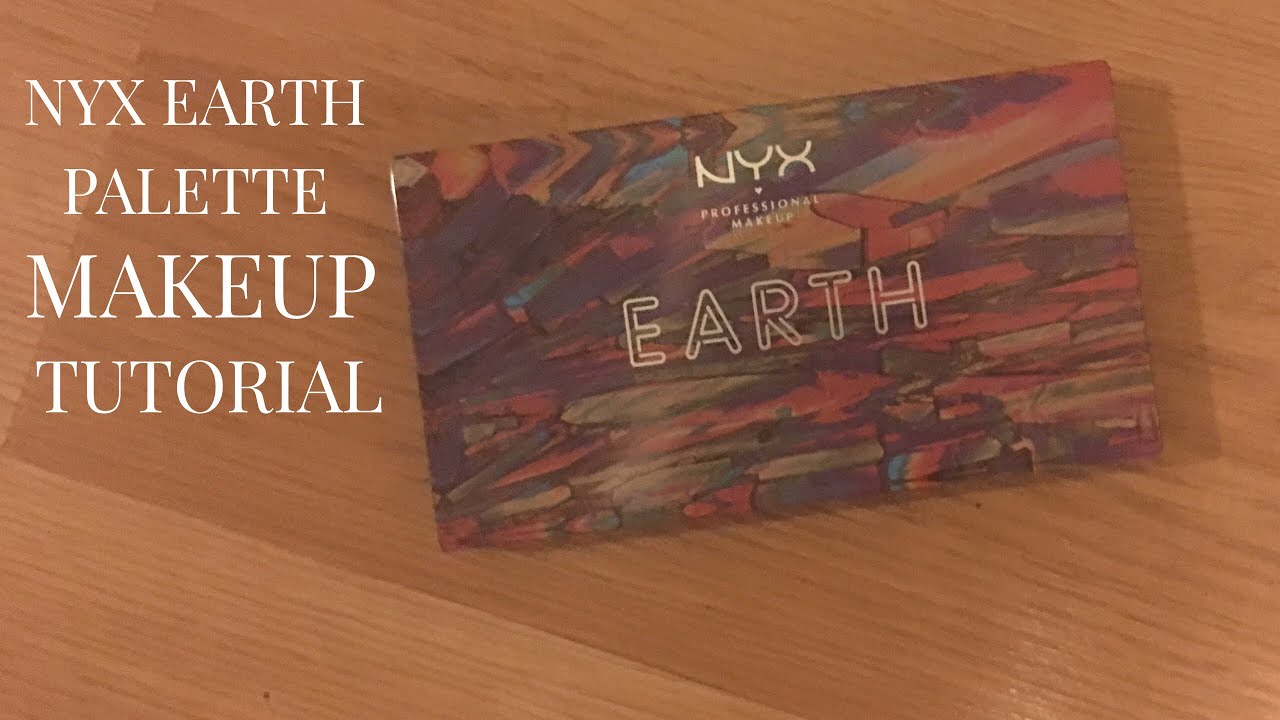NYX IYE EARTH PALETTE | Review, Tutorial, & Chit Chat - YouTube