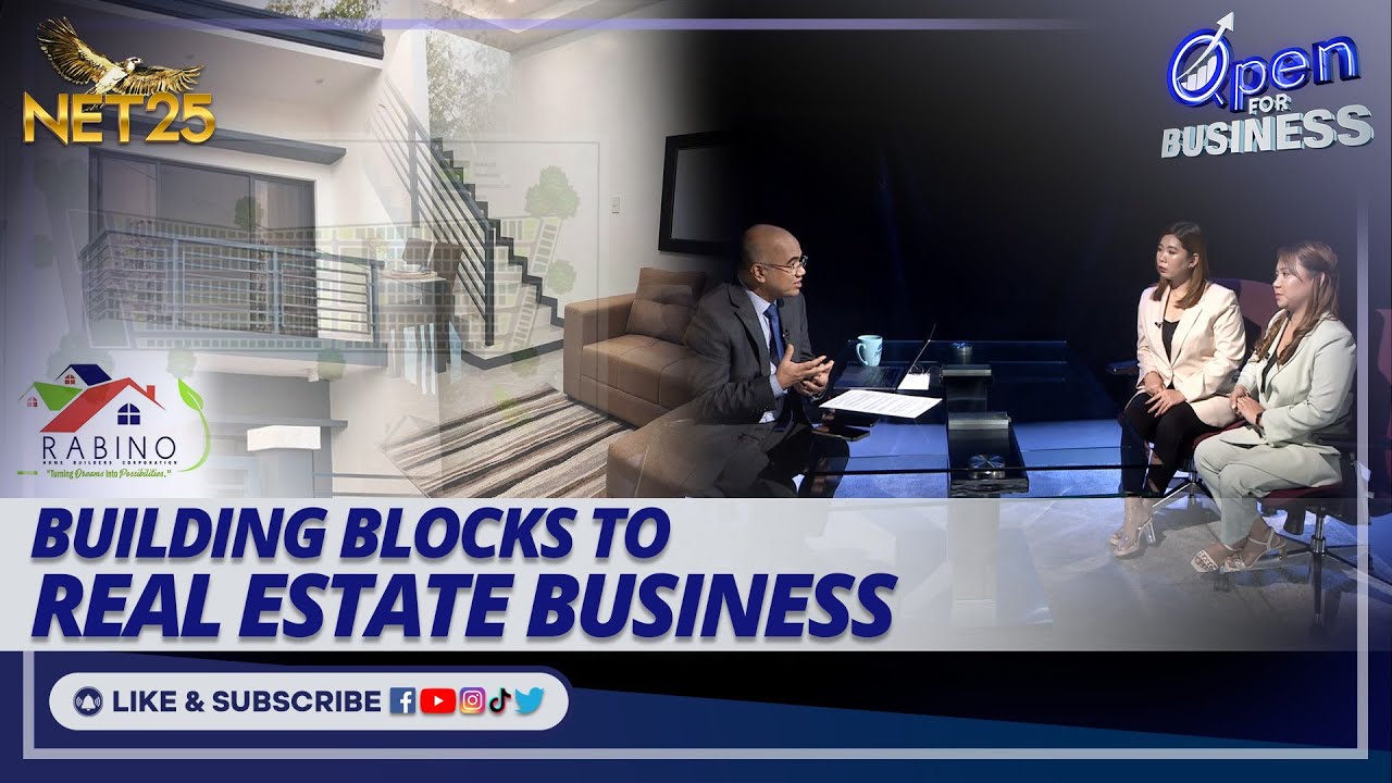 OPEN FOR BUSINESS | BUILDING BLOCKS TO REAL ESTATE BUSINESS | October ...