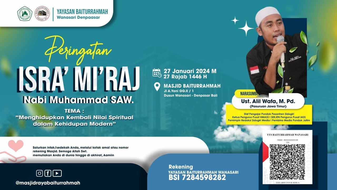 Tabligh Akbar Peringatan Isra' Mi'raj 1446 H : Ustadz Alil Wafa, M. Pd ...