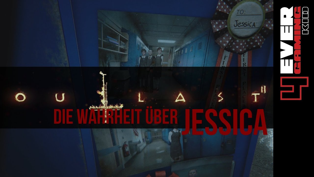 OUTLAST 2 Die schockierende WAHRHEIT über JESSICA GRAY ★ german - YouTube