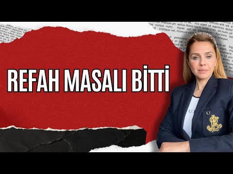 Refah Masalı Bitti