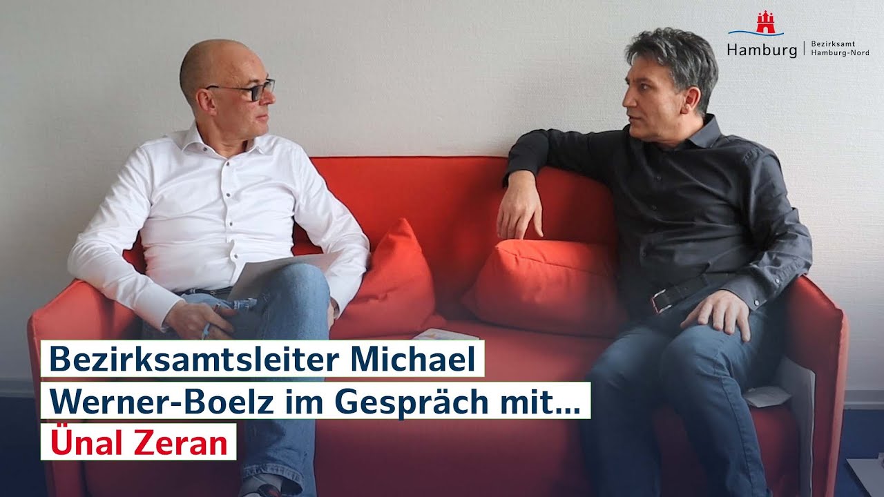 Im Gespräch mit... Ünal Zeran bei Bezirksamtsleiter Michael Werner ...