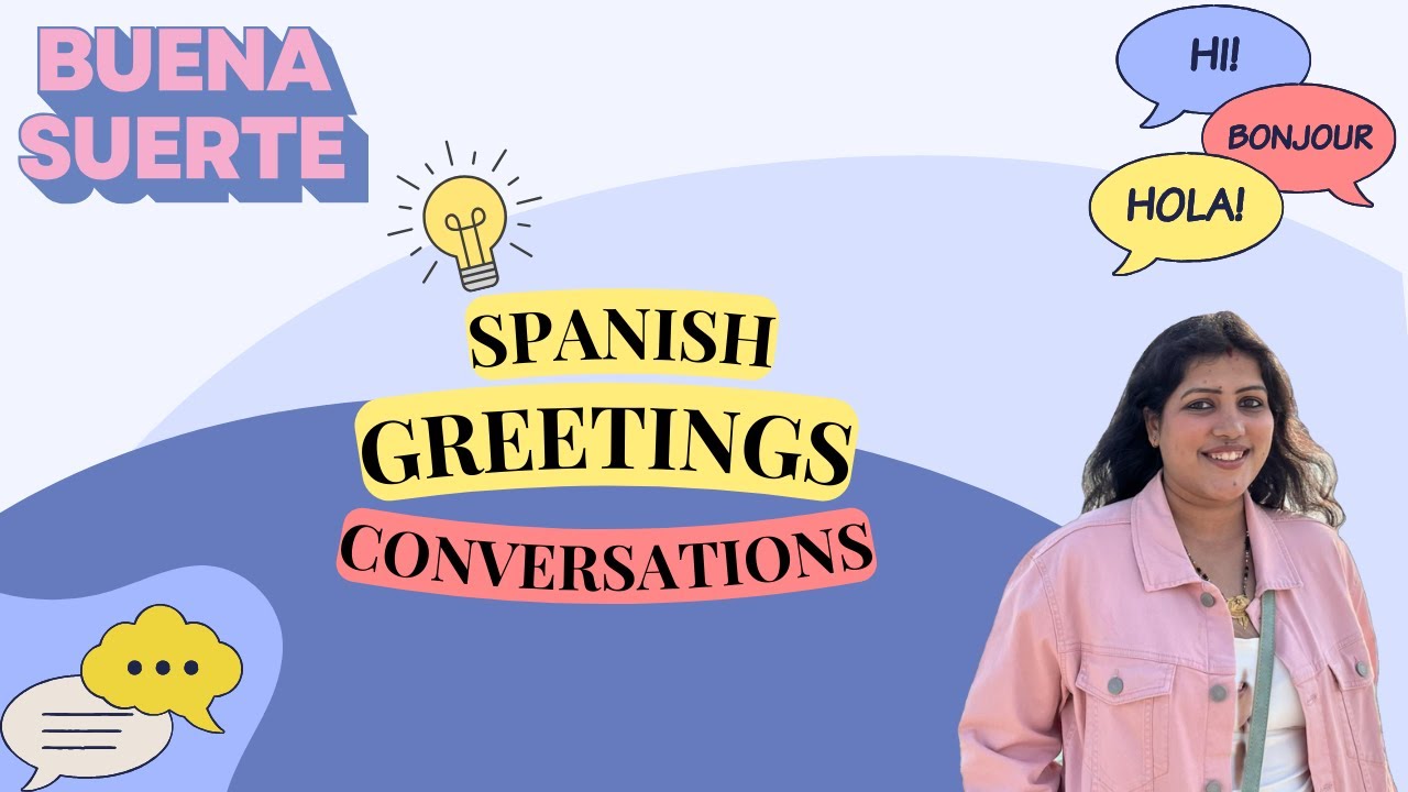 Spanish Greetings and Conversations I CBSE Spanish Lesson I Class 6 ...