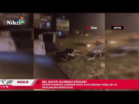 Artvin'in Borçka 'da etkili olan sağanak yağış, sel ve heyelan , #haber , #nilrtv