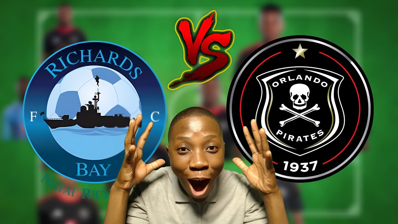 ORLANDO PIRATES LINE UP VS RICHARDS BAY PREDICTED! - YouTube