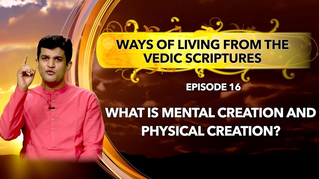 What is Mental Creation and Physical Creation? | Ways of Living from ...