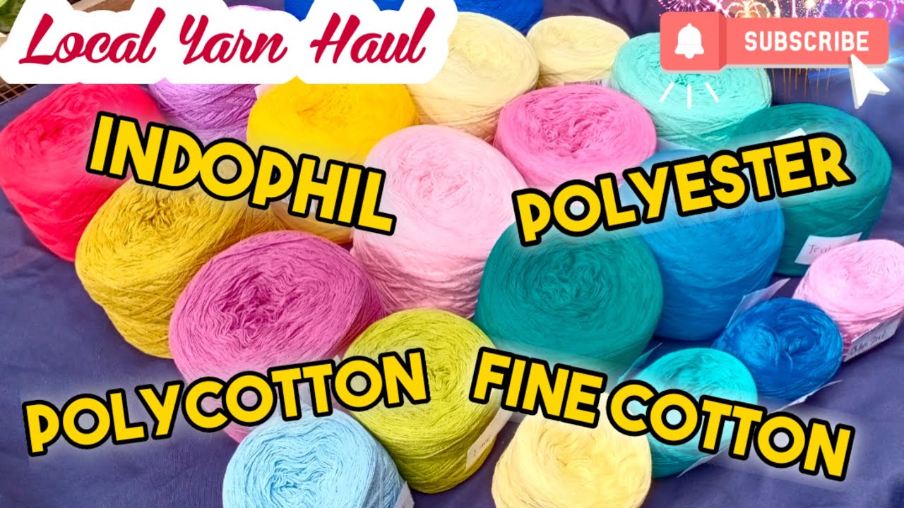 Yarn Haul | Local yarns in Philippines [Indophil,fine, polycotton ...