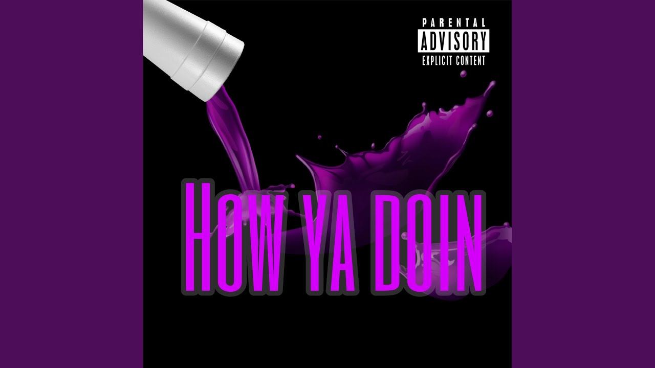 How Ya Doin - YouTube
