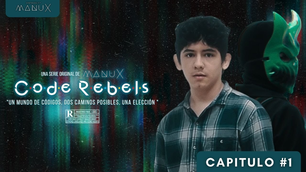 Code Rebels - Capitulo 1 "El Grupo" - YouTube