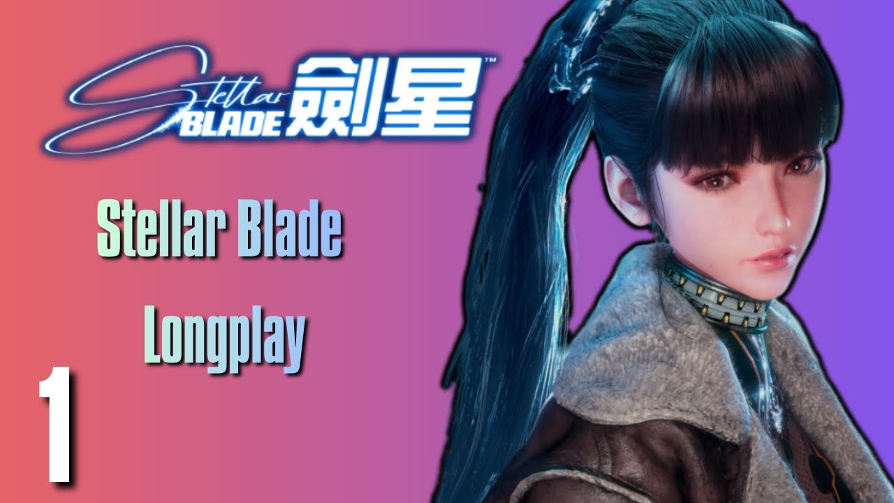 Eve’s Arrival Is… Distracting | Stellar Blade Longplay Ep. 1 - YouTube
