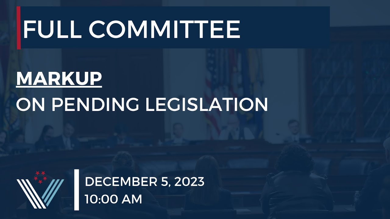Full Committee Markup - YouTube