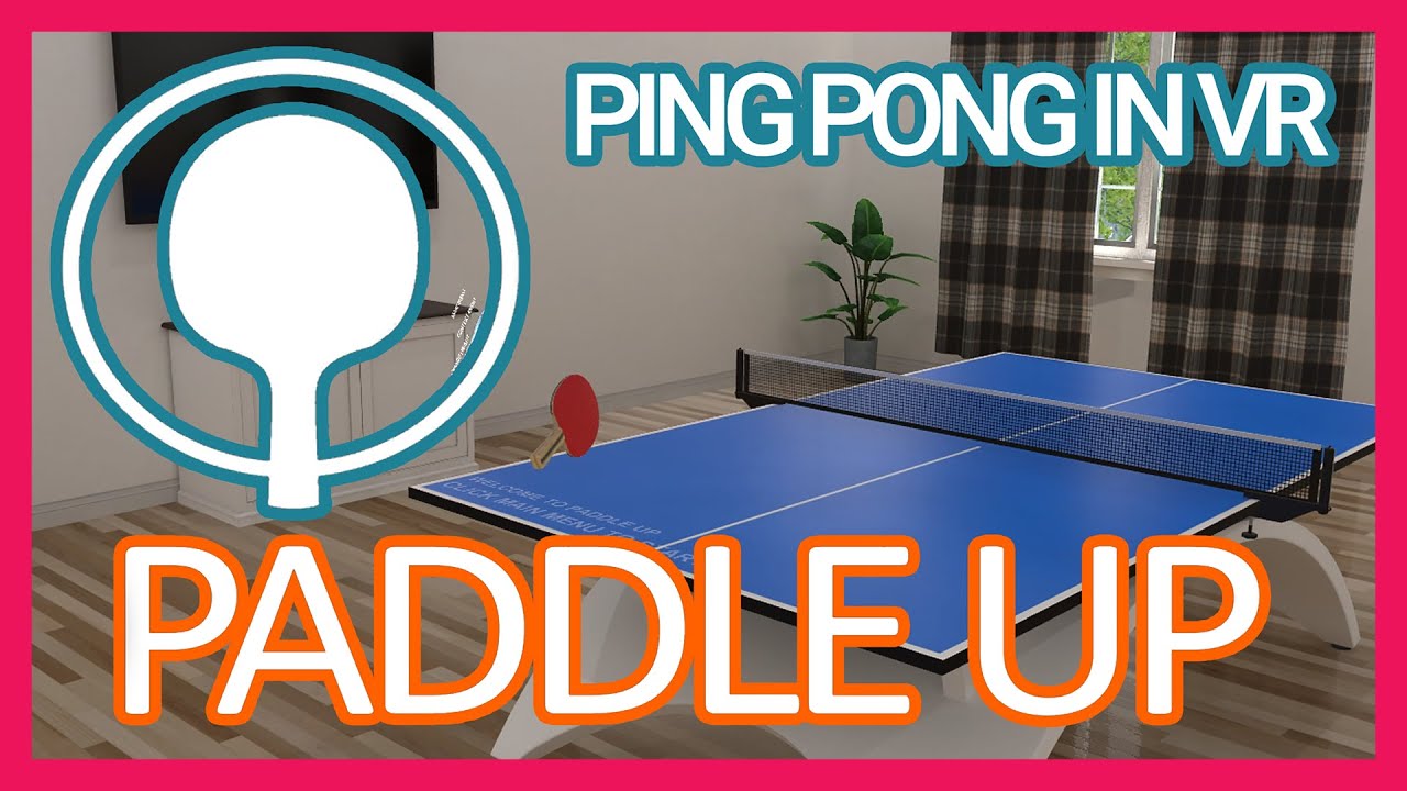 Ping Pong in VR!? - Paddle Up - YouTube