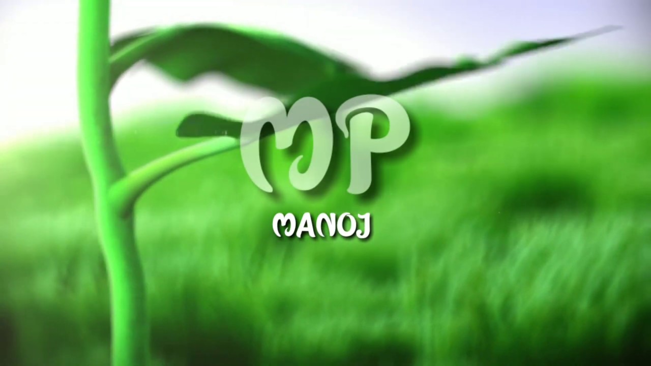 MP manoj plants intro video.. - YouTube