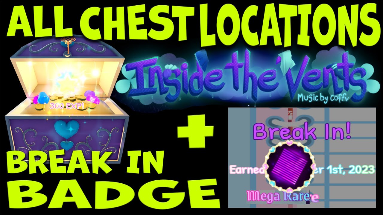 ALL CHEST LOCATIONS INSIDE THE VENTS MAZE + BREAK IN - BADGE. 🏰 Royale ...