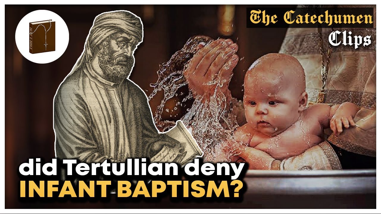 Baptist Scholar WRONG about Tertullian and Infant Baptism - YouTube