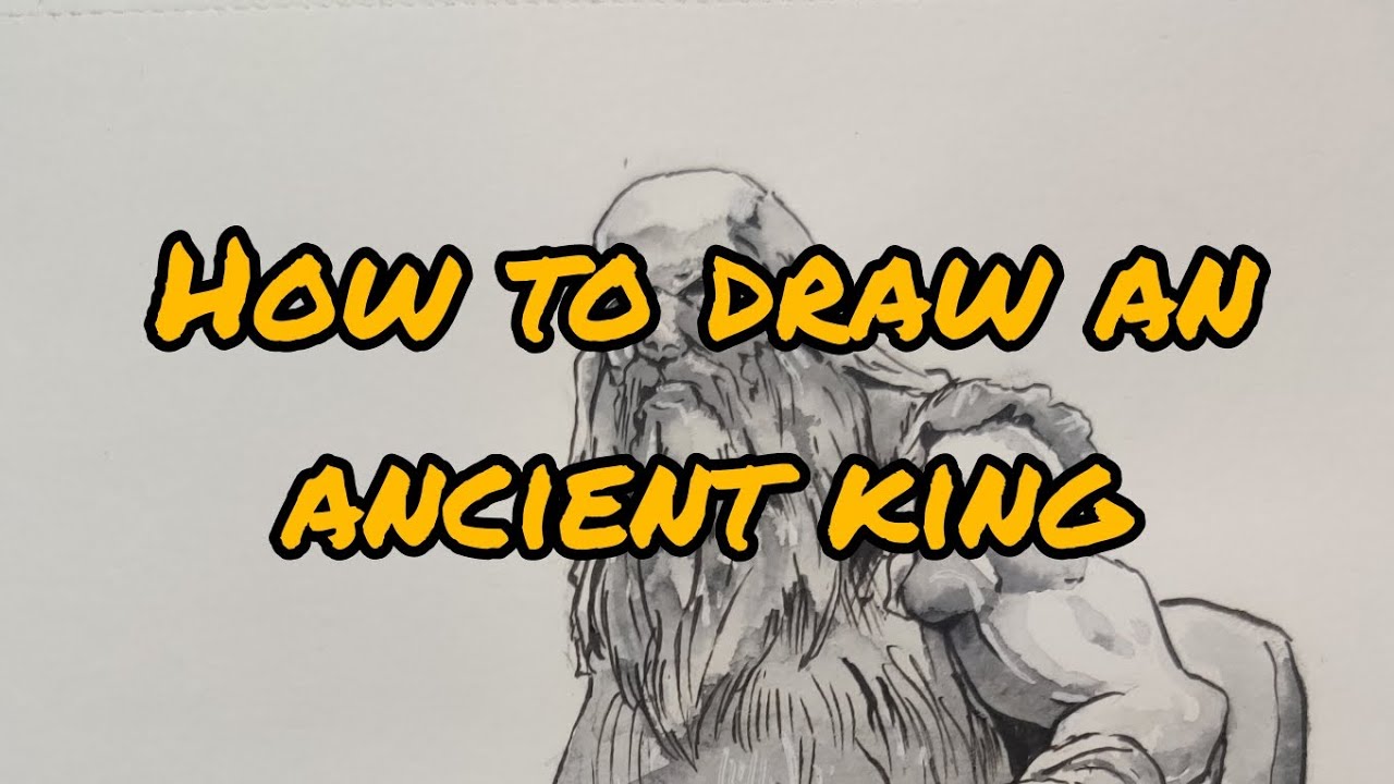 This is how you draw " an ancient king" !! - YouTube