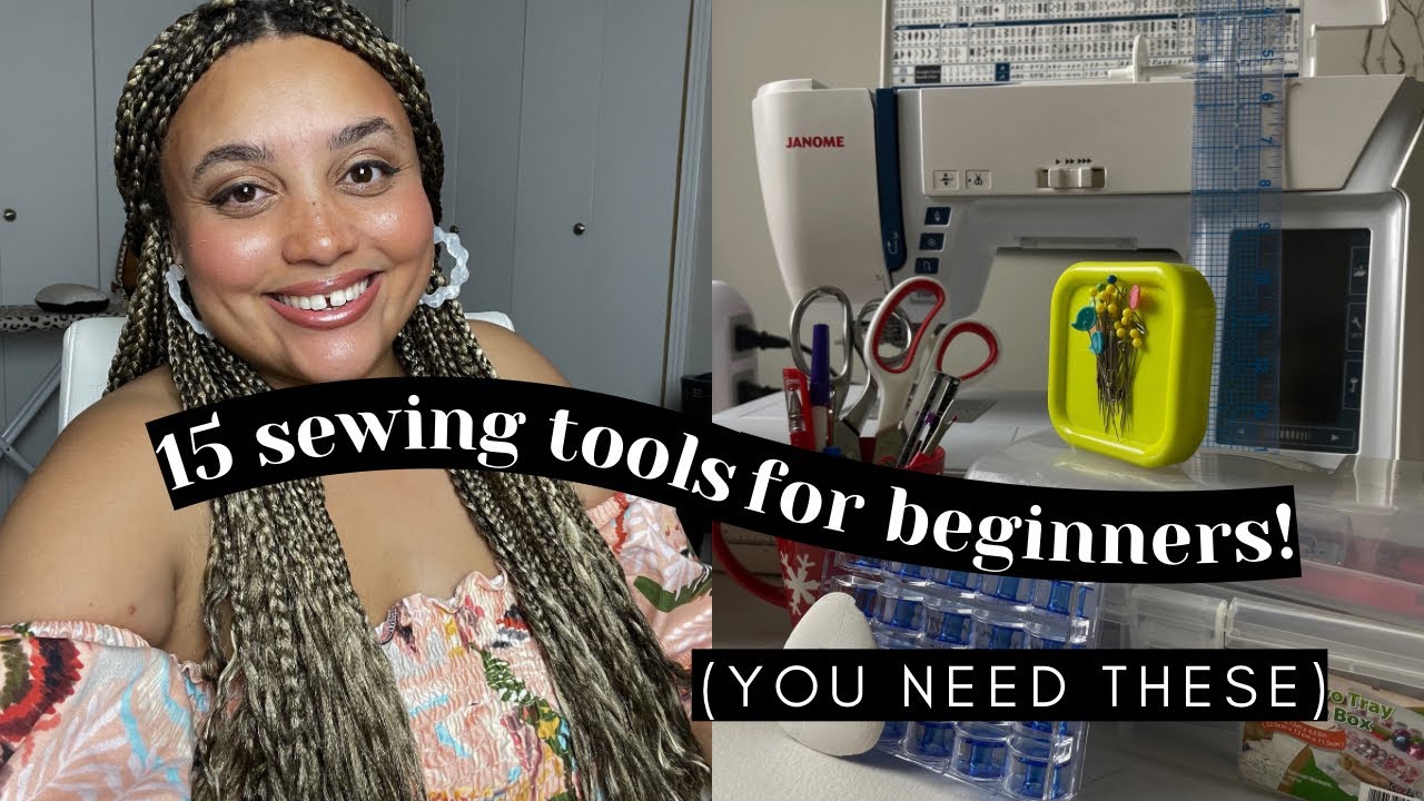 Sewing tools for beginners (with TUTORIALS) & sewing machine recs ...