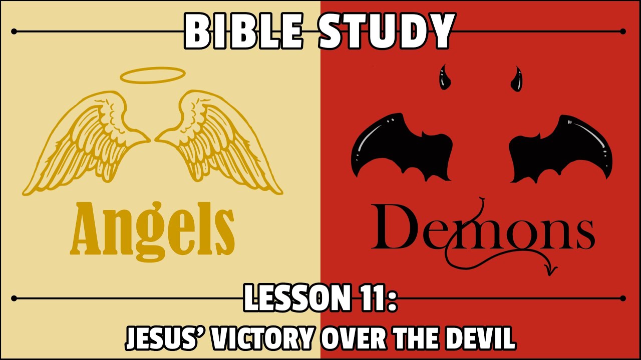 Lesson 11: Jesus' Victory Over the Devil - YouTube
