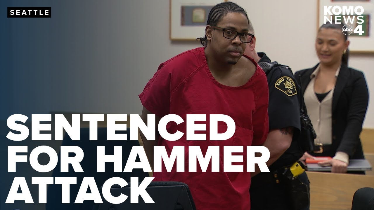 Seattle man sentenced to 23+ years in prison for fatal hammer attack at ...
