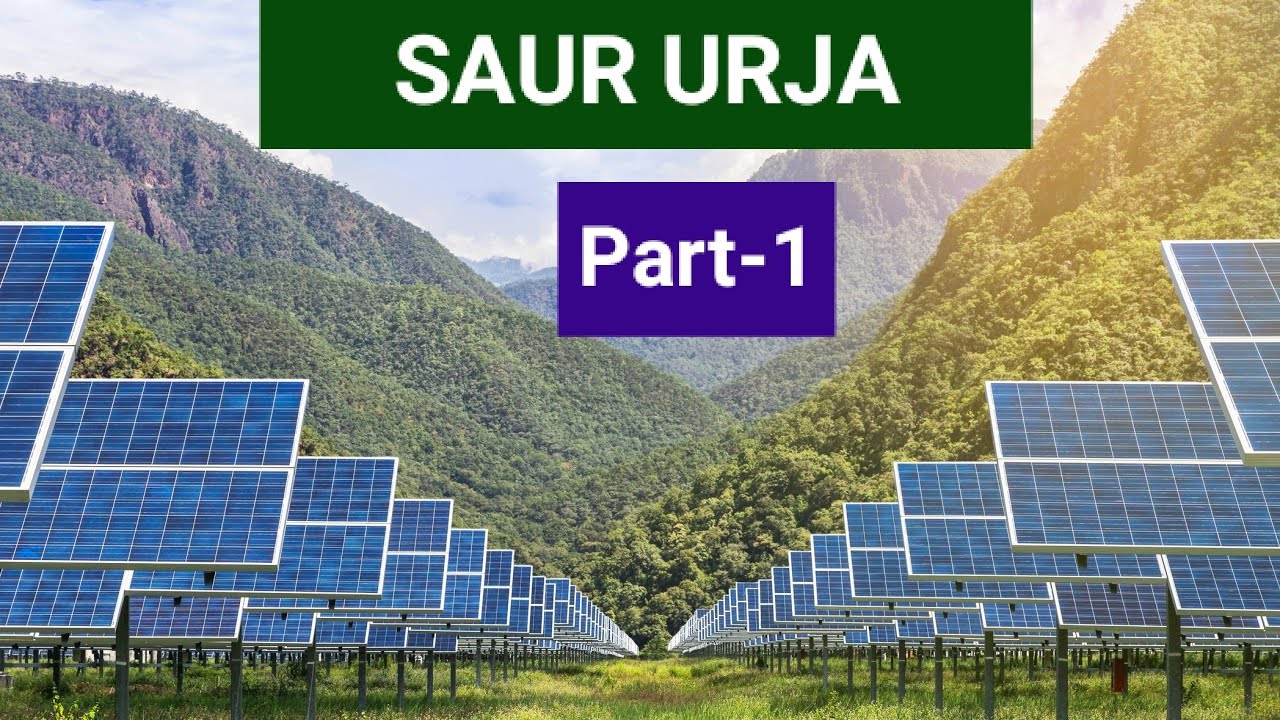 SAUR URJA | 9th std Hindi lesson | Part-1 | Explained in Kannada | YF ...