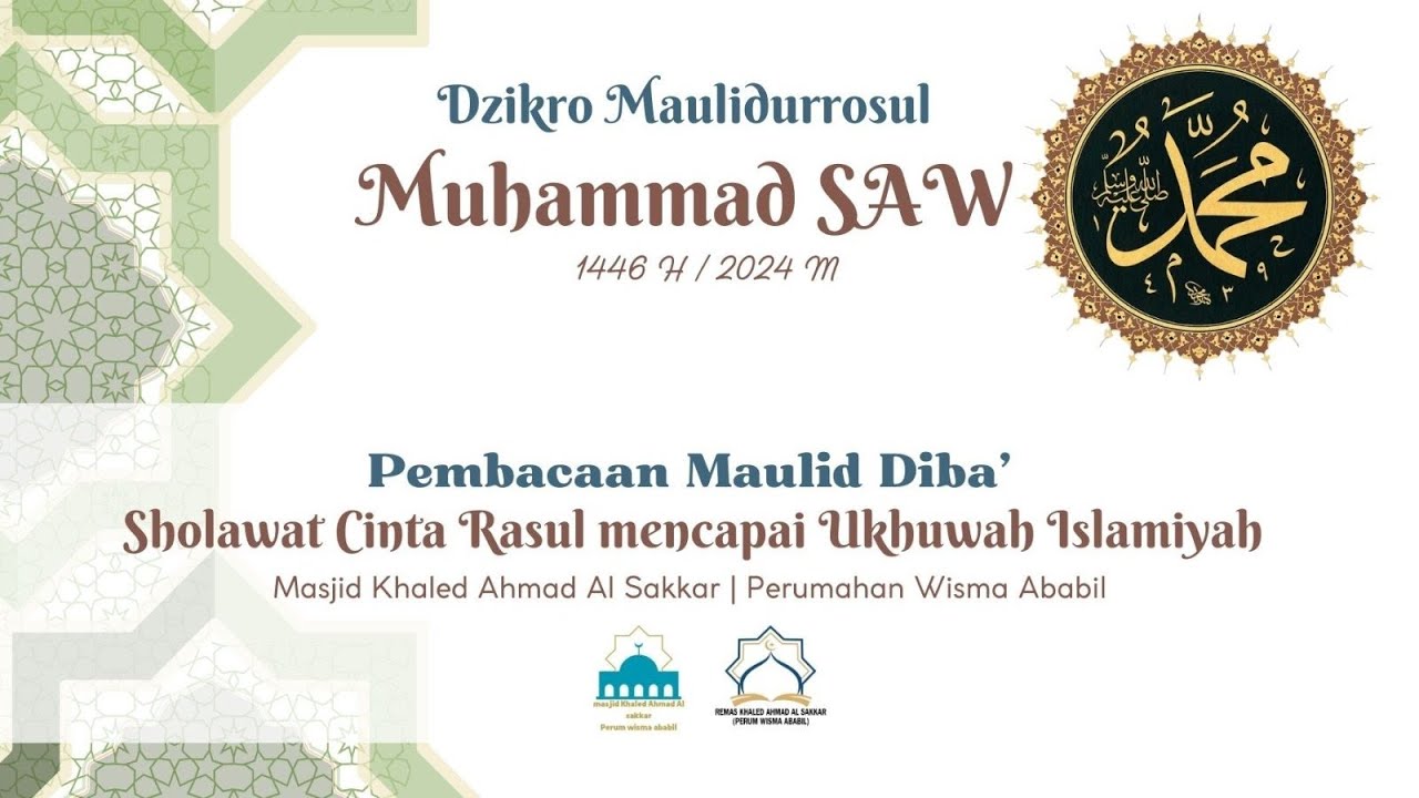 Dzikro Maulidurrosul Muhammad SAW 1446 H / 2024 M. Perum. Wisma Ababil ...