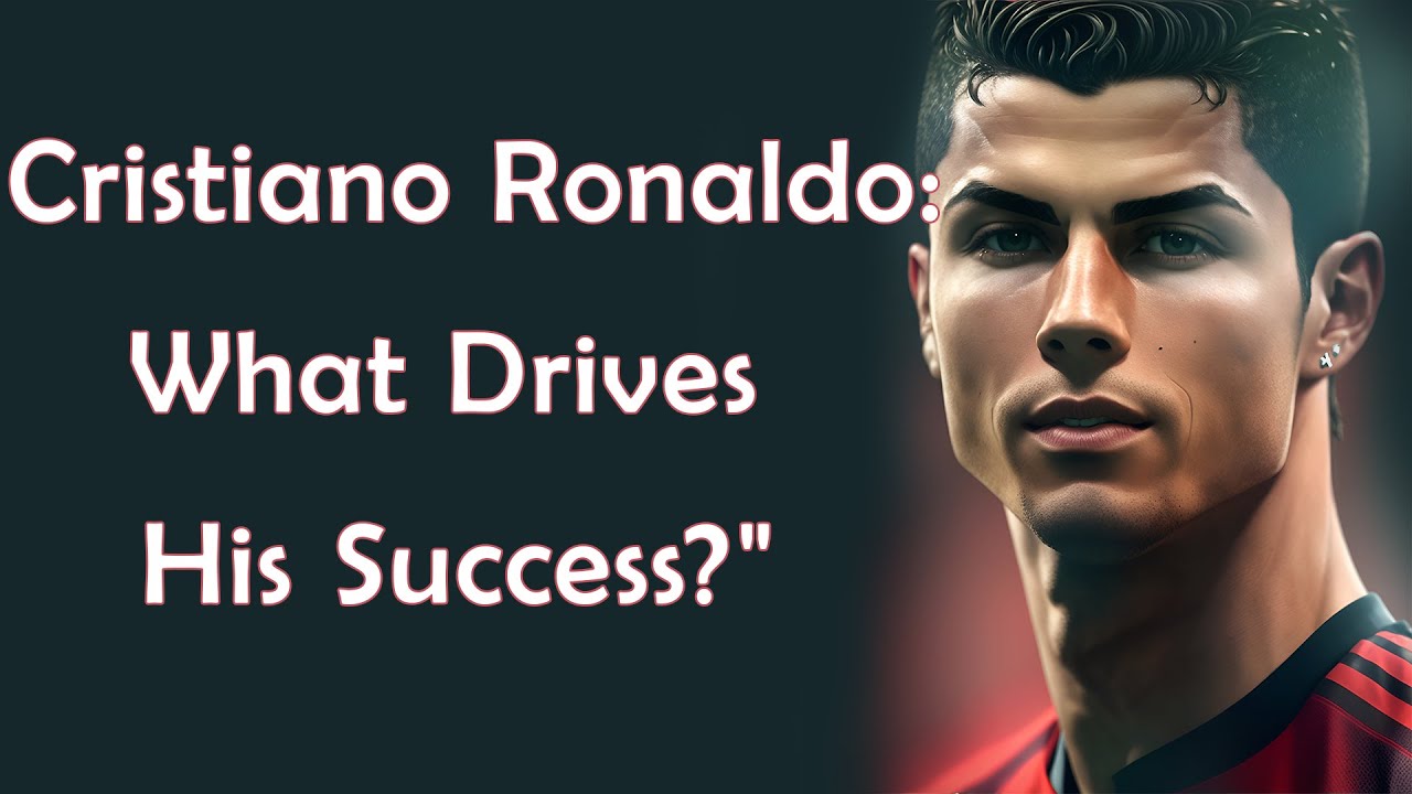 Cristiano Ronaldo: What Drives His Success? - Football Legend! - YouTube