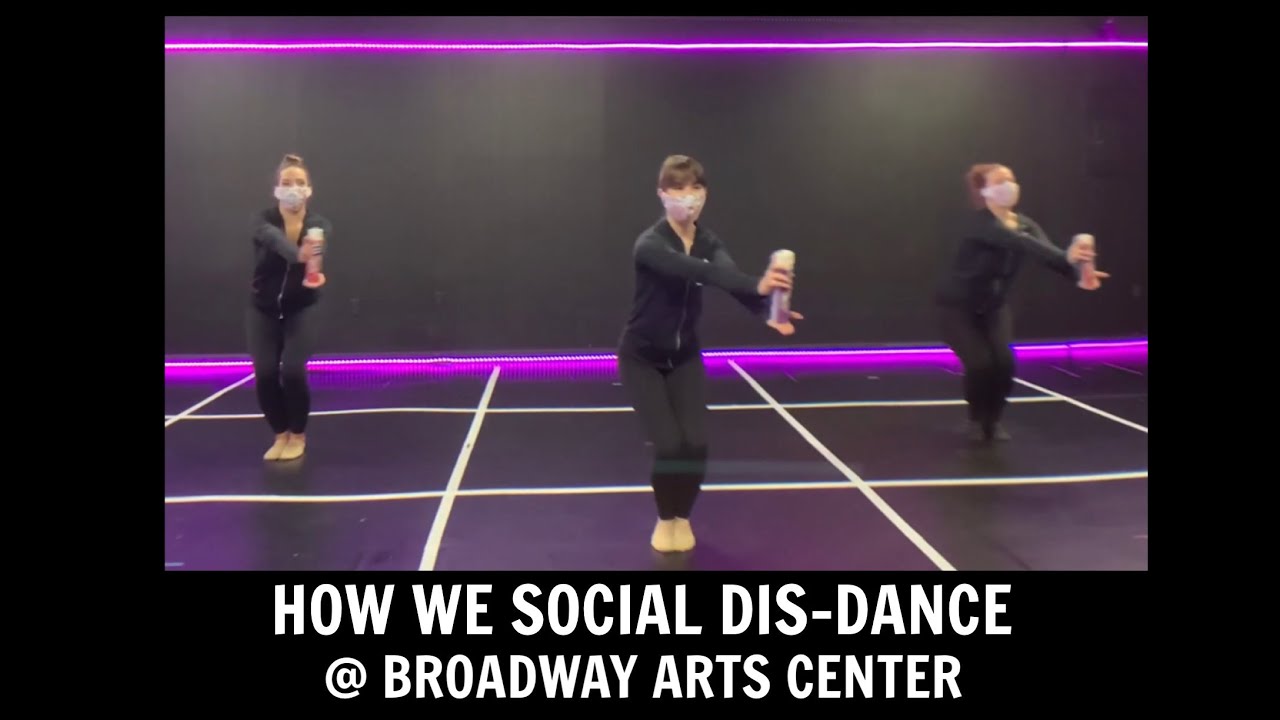 HOW WE SOCIAL DIS-DANCE @ BROADWAY ARTS CENTER - YouTube