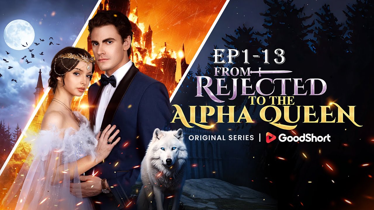 😘“From Rejected to the Alpha Queen” (2025)Alpha Daughter LOST ALL!💔 Slave→Wolf Revive w/Knight!🐺 ...