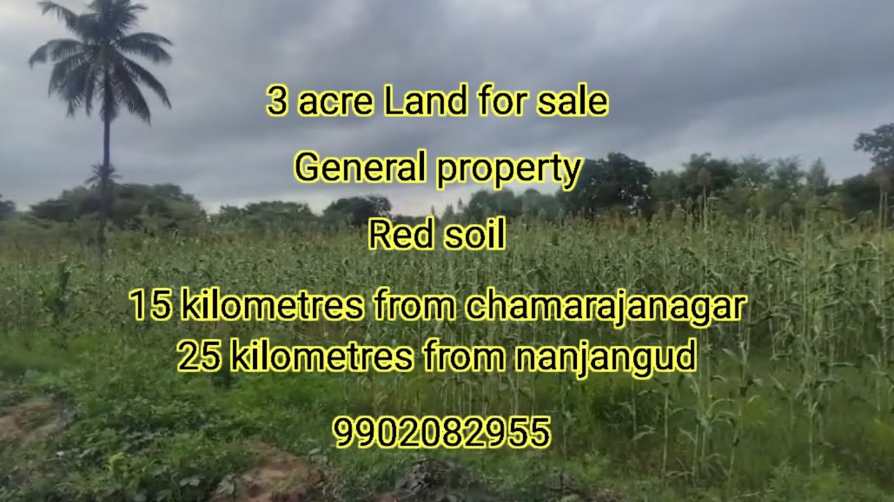 3 acre Land for sale nearby kavalande 9902082955 - YouTube